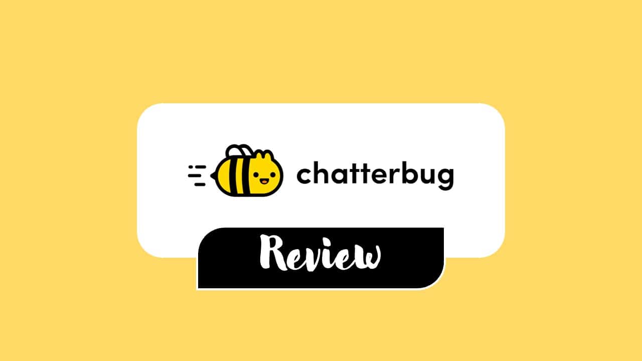 Chatterbug Review (2025): Complete Ins and Out!